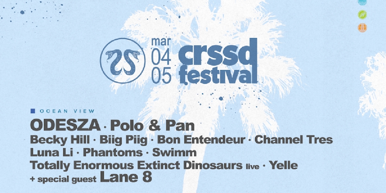 CRSSD Festival Announces Lineup For Spring 2023 Edition