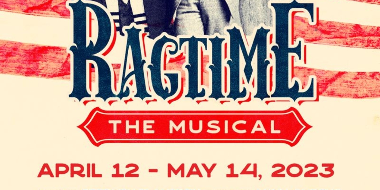 Previews: RAGTIME THE MUSICAL at American Stage