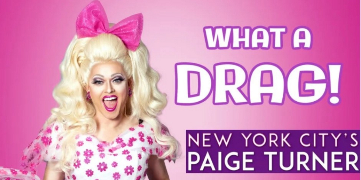 Drag Superstar Paige Turner to Make Her Open Stage Debut