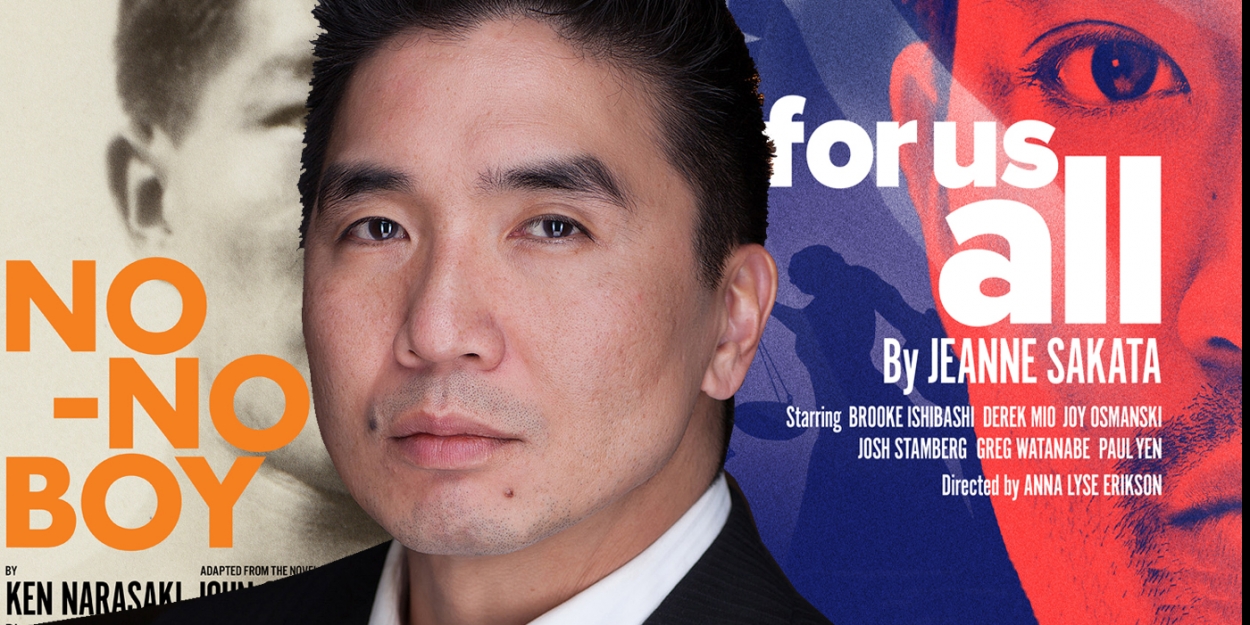 BWW Interview: Greg Watanabe – A NO-NO BOY FOR US ALL