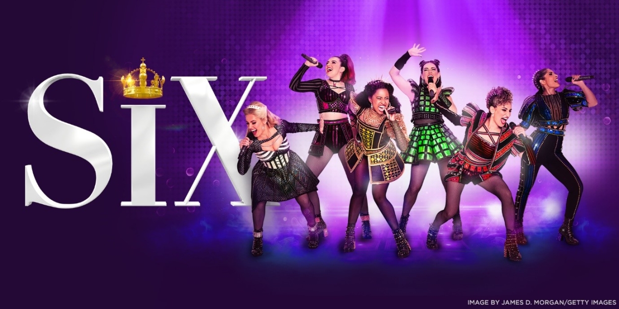 REVIEW: Smash Hit SIX Takes To the Theatre Royal Stage On Its Third ...
