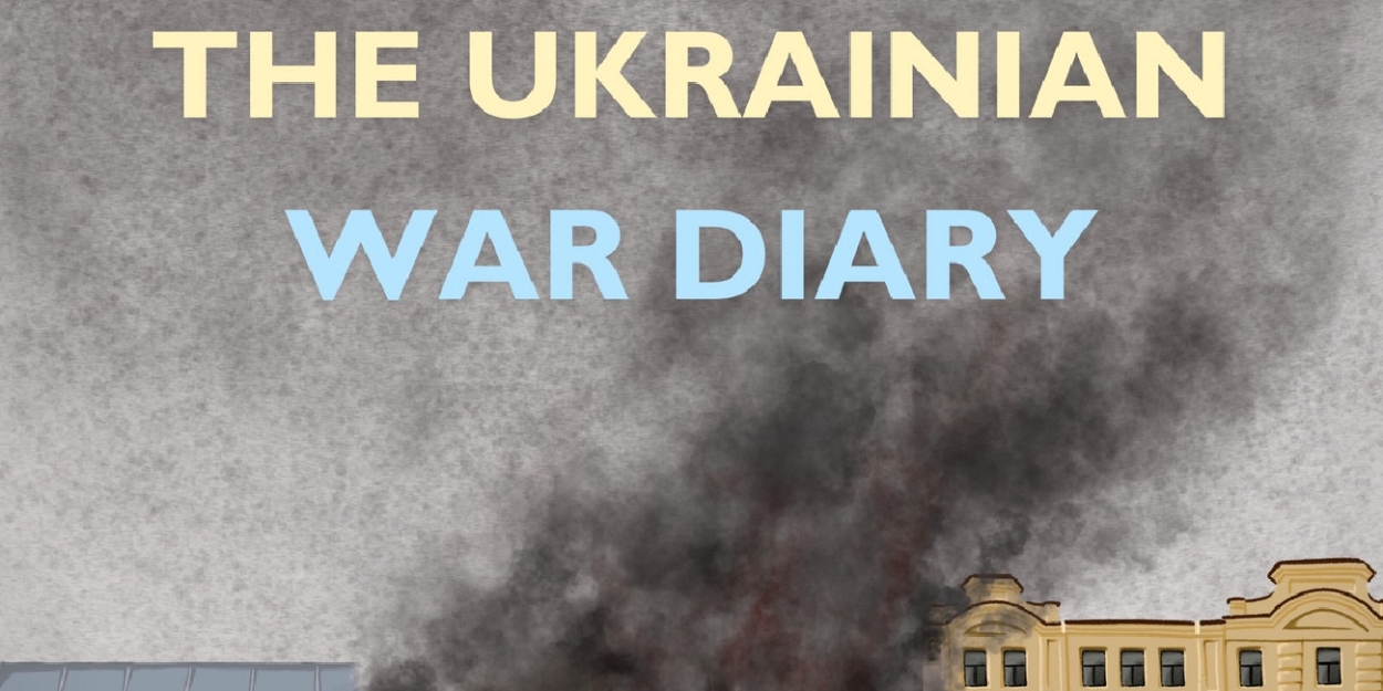 Ernie Bird To Present An Excerpt From THE UKRAINIAN WAR DIARY At The ...