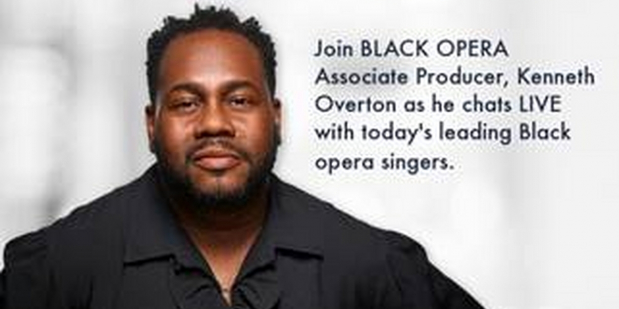 Black Opera Productions Announces BLACK OPERA LIVE