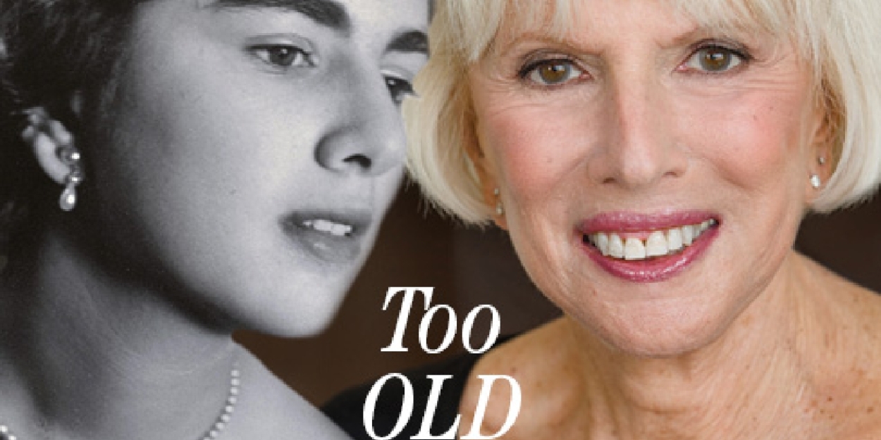 Barbara Bleier Will Play TOO OLD TO DIE YOUNG At Pangea