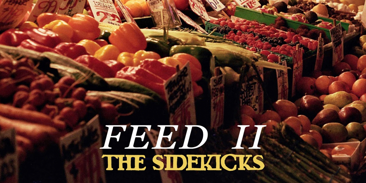The Sidekicks Release New Single 'Feed II'