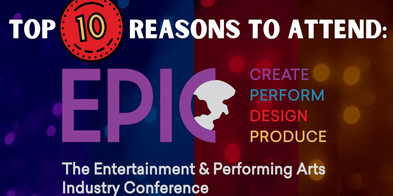 Top 10 Reasons to Attend EPIC Event
