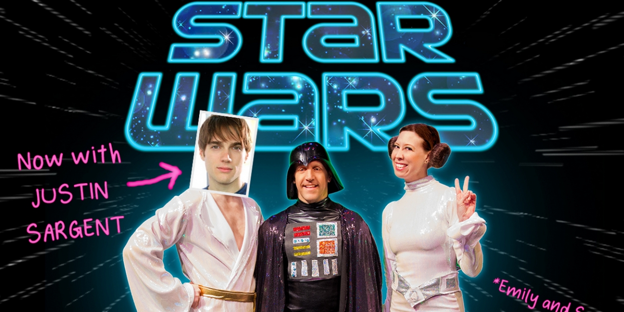 Justin Sargent Joins A MUSICAL ABOUT STAR WARS Tonight