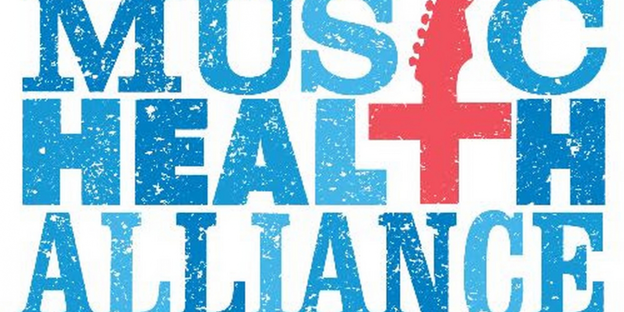 Music Health Alliance to Provide Healthcare Assistance to the ...