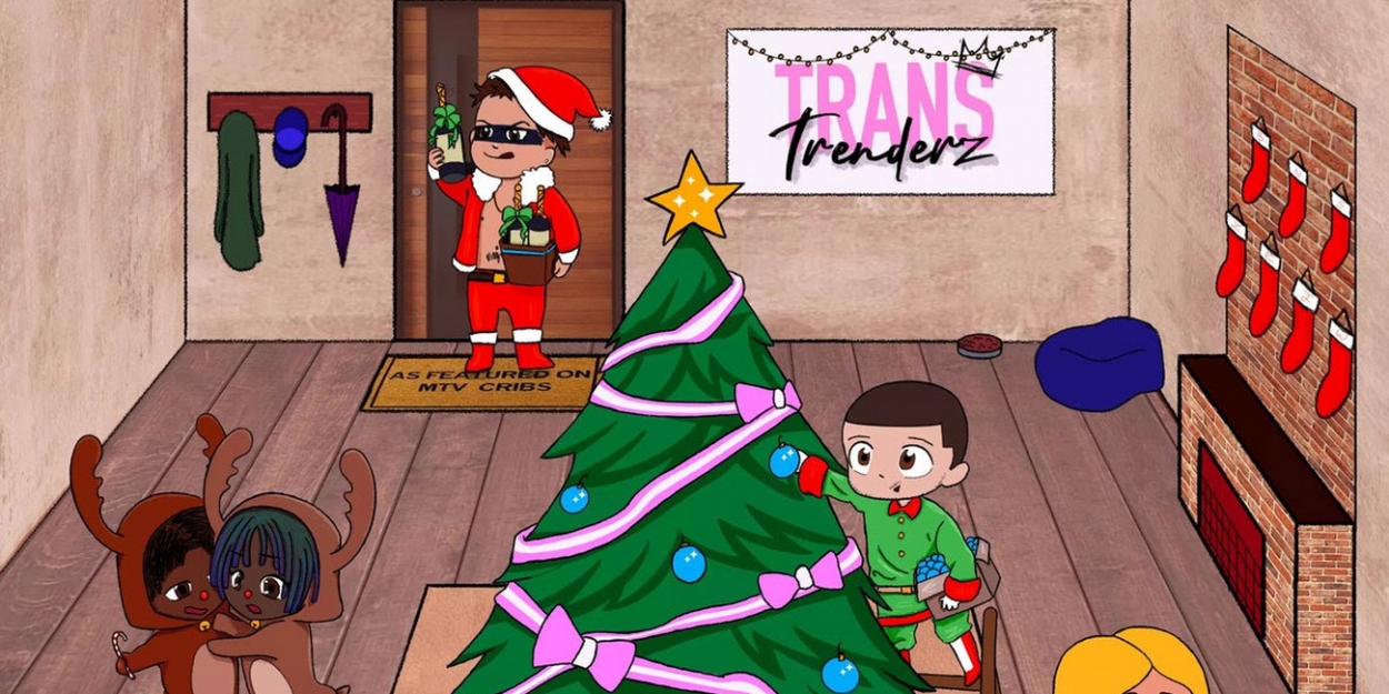 Trans Trenderz Presents 'IT'S A VERY TRANS CHRISTMAS' Holiday EP