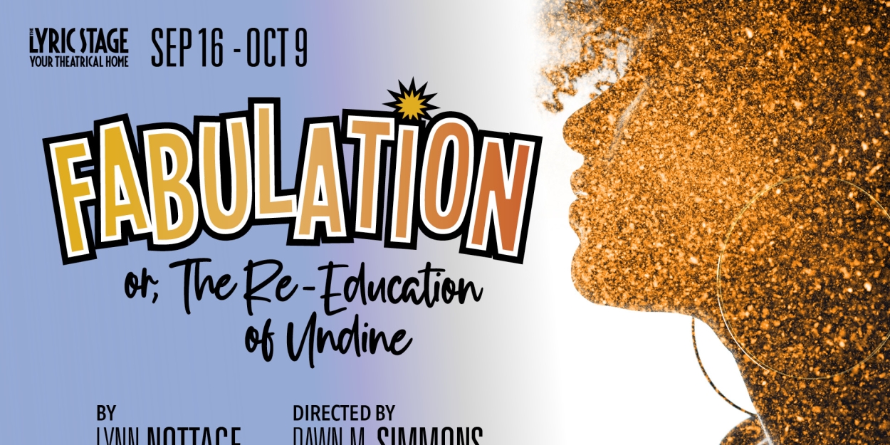Lyric Stage Company Of Boston Presents FABULATION OR, THE RE-EDUCATION ...