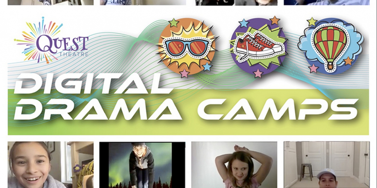 Quest Theatre Moves Online to Present Digital Drama Camps