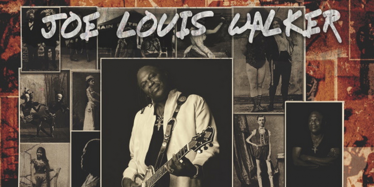 Blues Veteran Joe Louis Walker Announces New Album