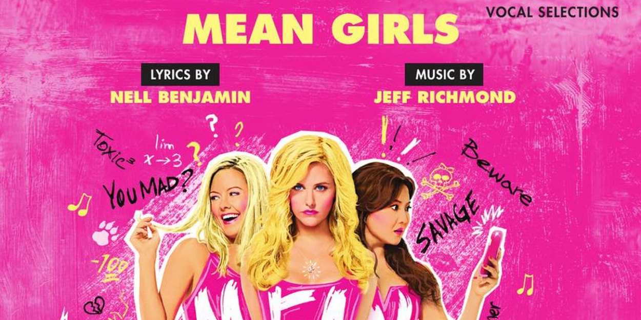 MEAN GIRLS Vocal Selections Are Available Now
