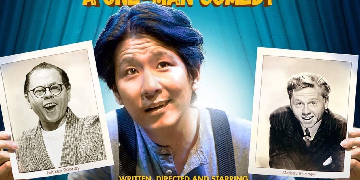 Review: J. Elijah Cho Channels Mickey Rooney in the Delightful, Hilarious and Moving One Man ...