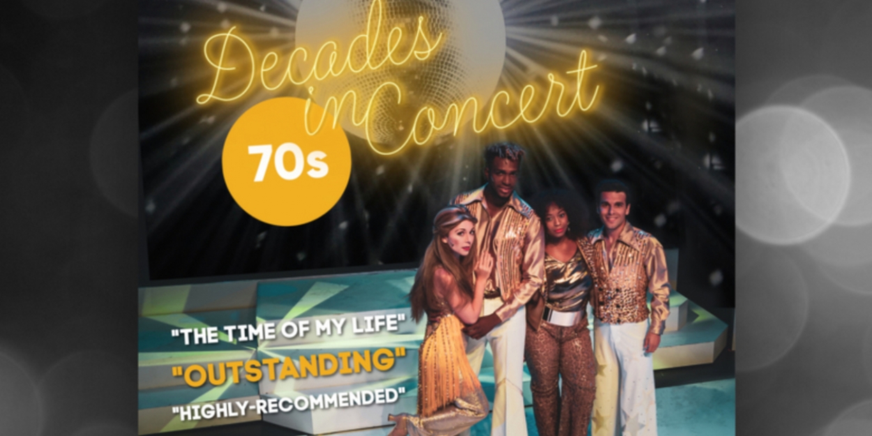 DECADES IN CONCERT: SOUNDS OF THE SEVENTIES to Return to the Downtown ...