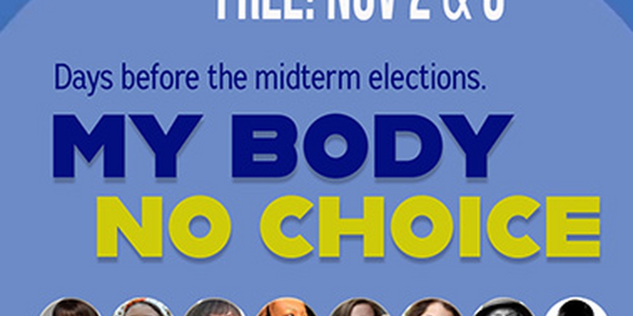 Fountain Theatre Gives Women A Voice With Free Readings of MY BODY, NO ...