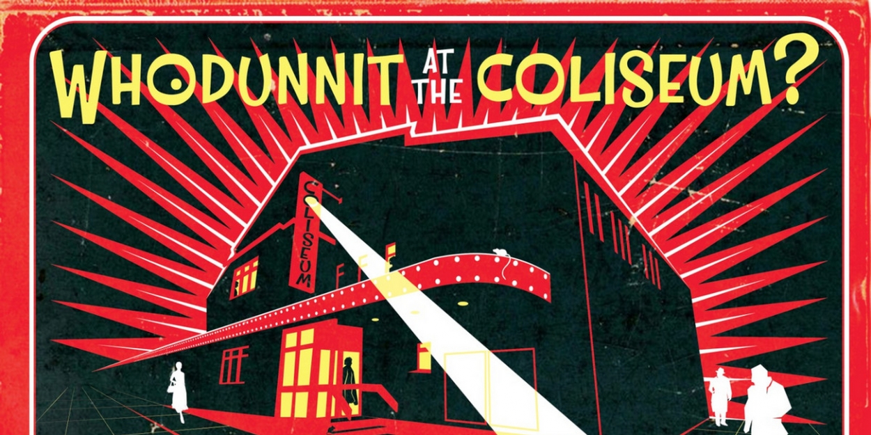 Interactive Online Murder Mystery WHODUNNIT AT THE COLISEUM? Announced