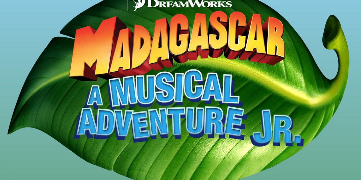 The Young Players Present MADAGASCAR - A MUSICAL ADVENTURE JR.
