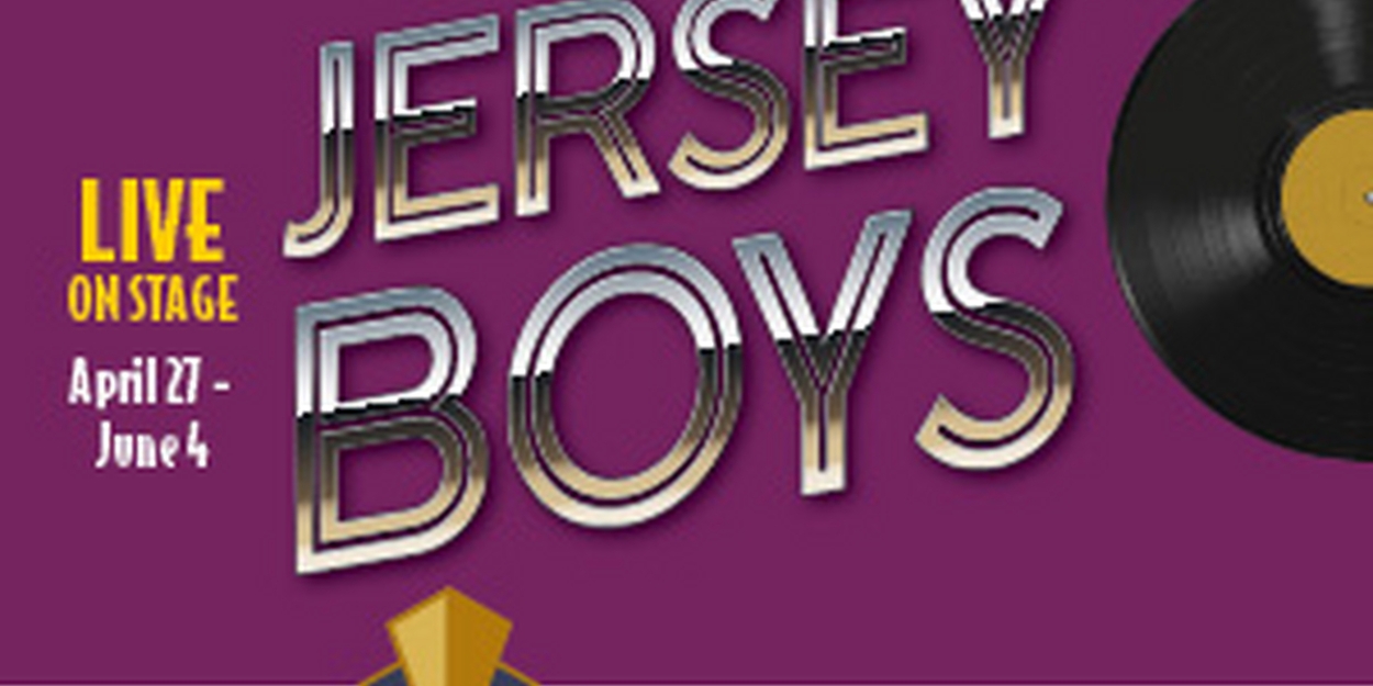 JERSEY BOYS Comes to Alhambra This Month