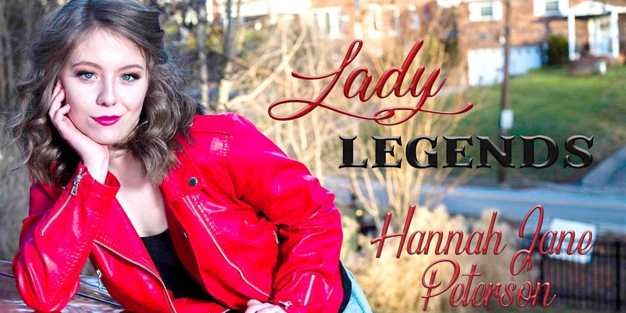 BWW Previews: Hannah Jane Peterson Celebrates LADY LEGENDS Of Broadway ...