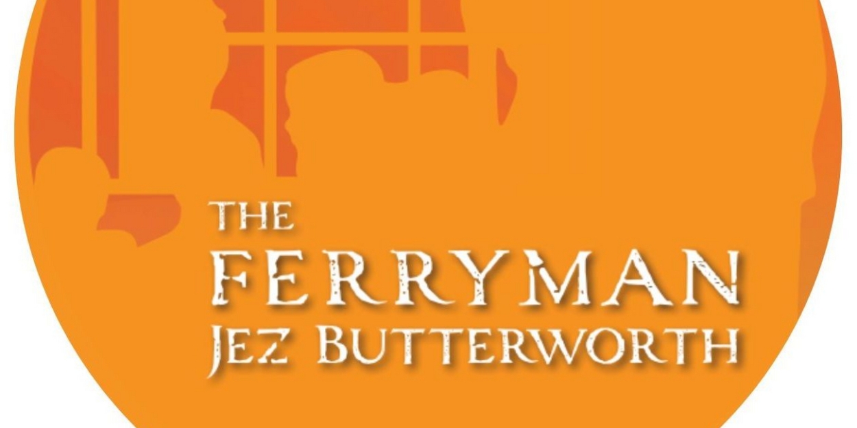 THE FERRYMAN to Play Conrad Prebys Theatre at the Dea Hurston New ...