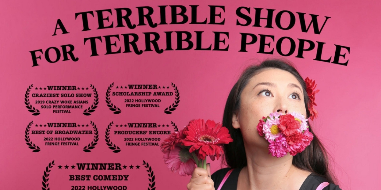 A TERRIBLE SHOW FOR TERRIBLE PEOPLE Selected for the 2023 Orlando ...