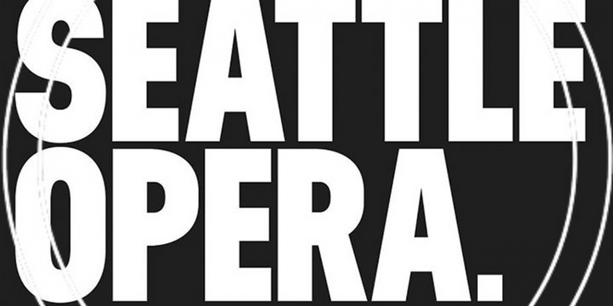 Seattle Opera to Welcome Back Audiences With Outdoor DIE WALKURE Concert