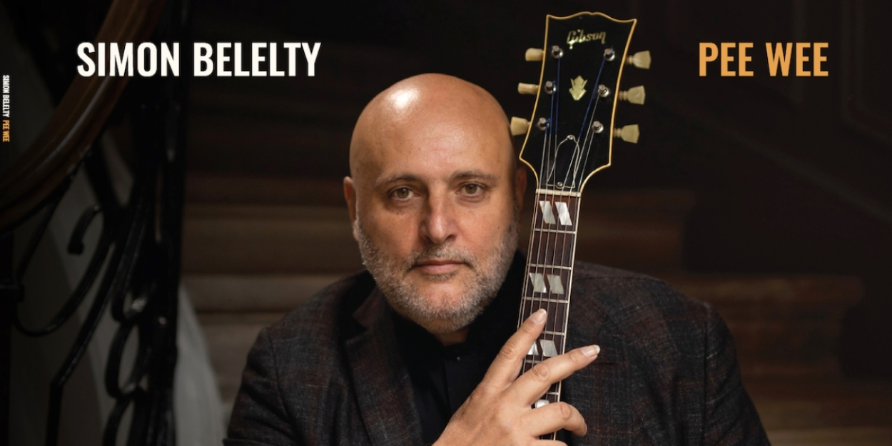 Guitarist, Arranger And Jojo Records Founder Simon Belelty's New Record ...