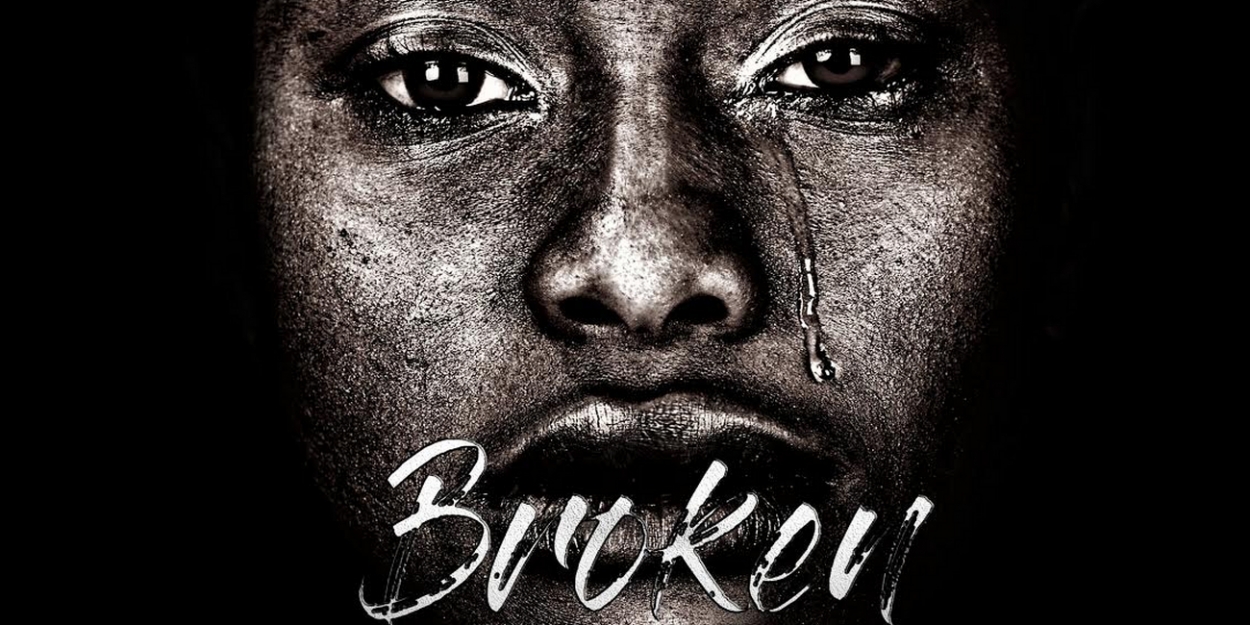 VIDEO: Watch the Trailer for Short Film BROKEN