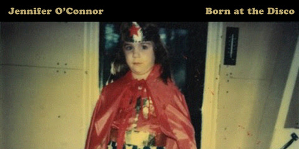Jennifer O'Connor Shares Title Track from New LP 'Born at the Disco'