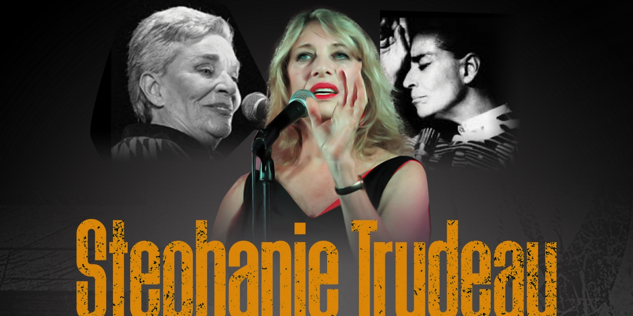 Stephanie Trudeau Returns to Don't Tell Mama with CHAVELA: THINK OF ME