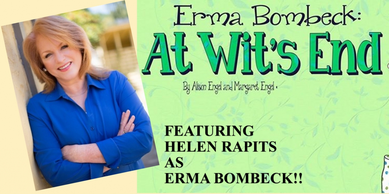 Triangle Productions Presents ERMA BOMBECK: At Wit's End