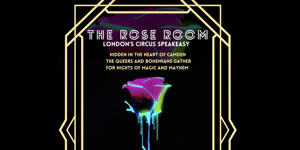 Acclaimed Circus Speakeasy THE ROSE ROOM Comes to London Next Month