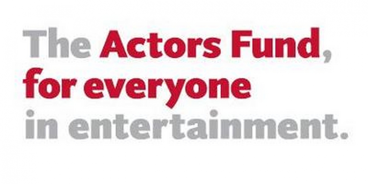 The Actors Fund Launches Every Artist Insured Campaign, Enhancing ...