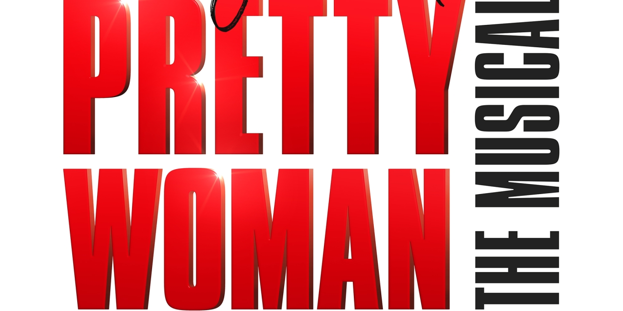 Show of the Week: Get Tickets from £25 for PRETTY WOMAN: THE MUSICAL