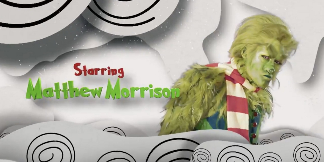 VIDEO: Get a First Look at Matthew Morrison as The Grinch in Upcoming ...
