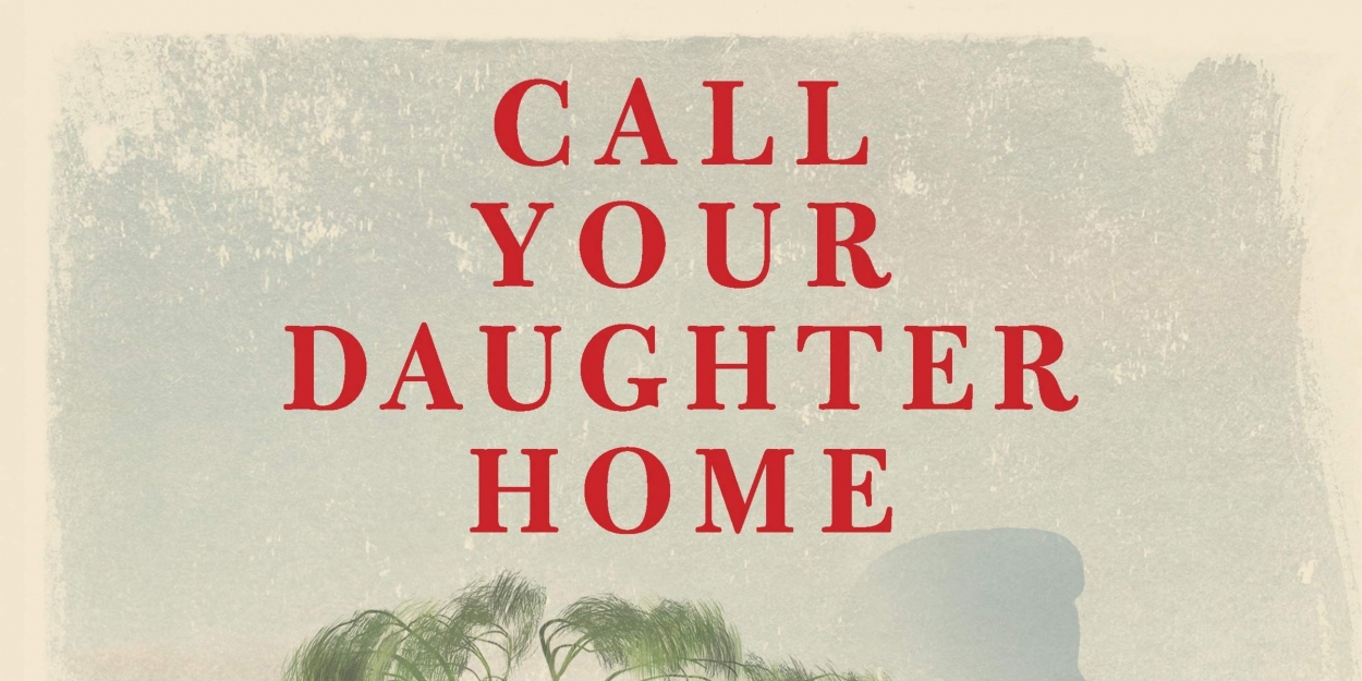 Netflix Will Adapt CALL YOUR DAUGHTER HOME to Series