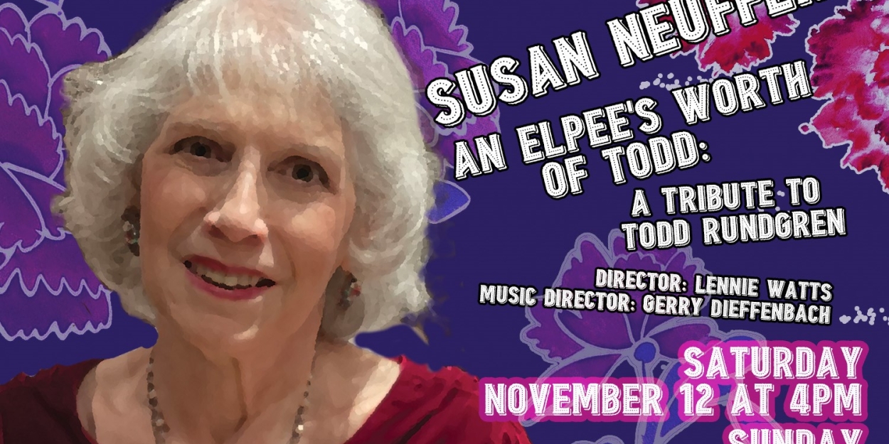 Susan Neuffer Returns to Don't Tell Mama With AN ELPEE'S WORTH OF TODD