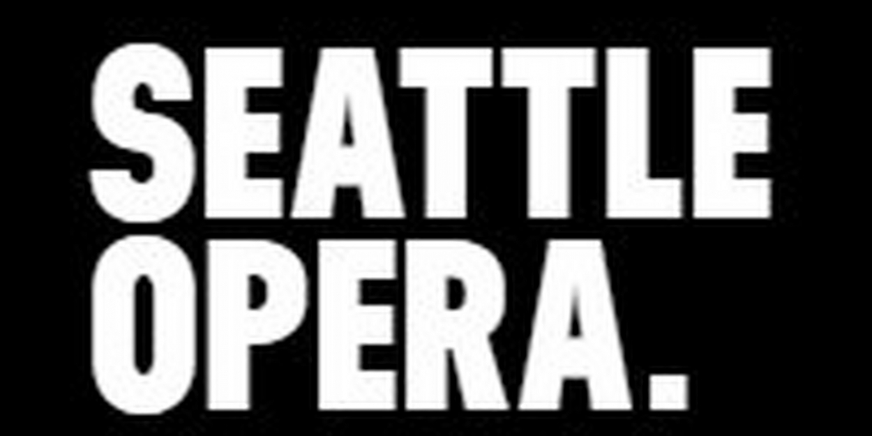 Seattle Opera Unveils 2020/21 Season