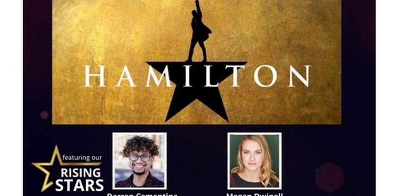 HAMILTON Cast Members to Join Upcoming BROADWAY SESSIONS