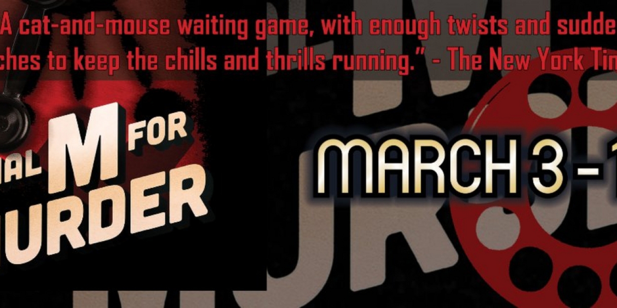 DIAL M FOR MURDER Comes to The Lake Worth Playhouse