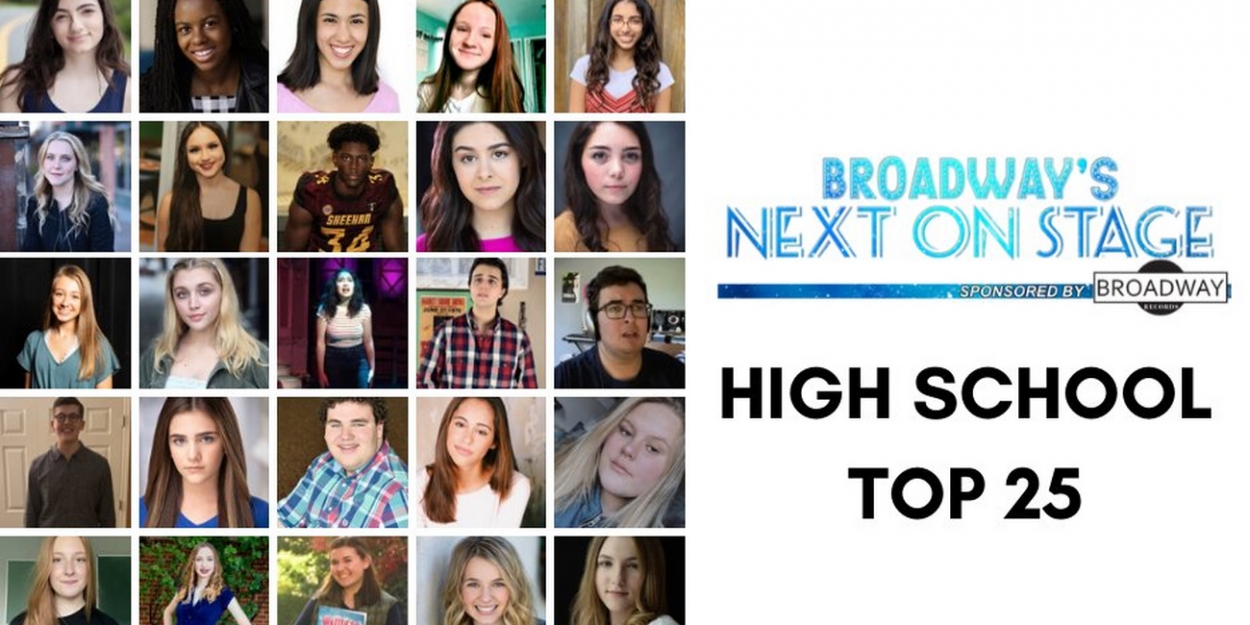 Meet Our NEXT ON STAGE High School Top 25!