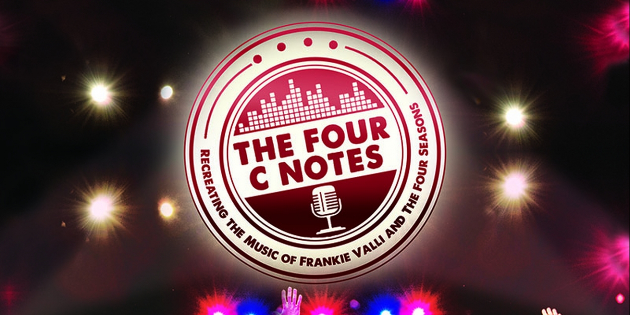 White Plains Performing Arts Center Presents THE FOUR C NOTES