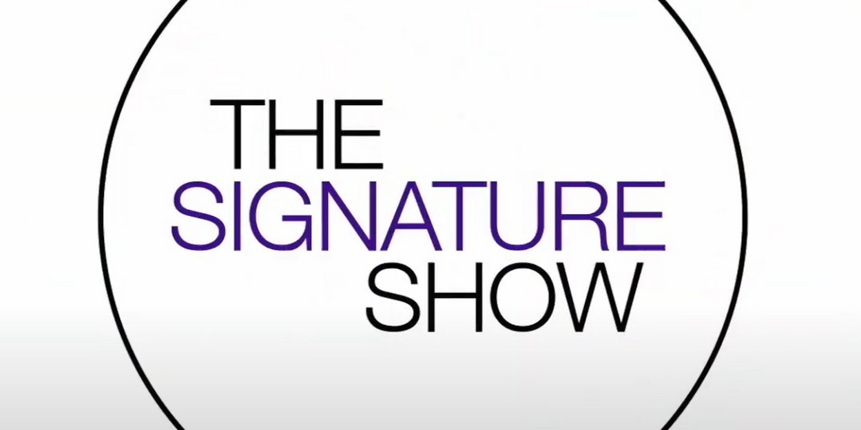 WATCH: THE SIGNATURE SHOW Season 3, Episode 2 Released