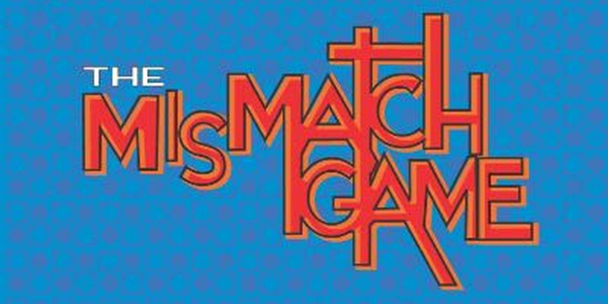 Cast Announced For THE MISMATCH GAME At Los Angeles LGBT Center's ...