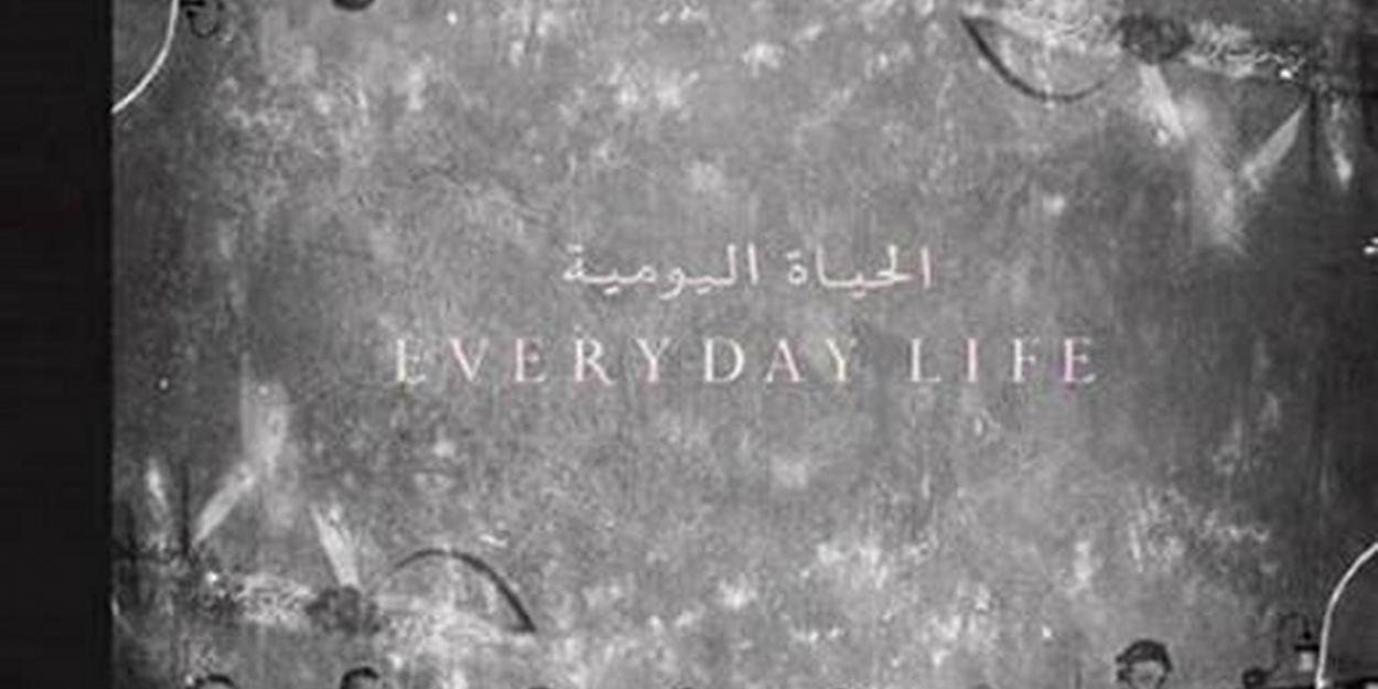 Coldplay Announces Eighth Album EVERYDAY LIFE