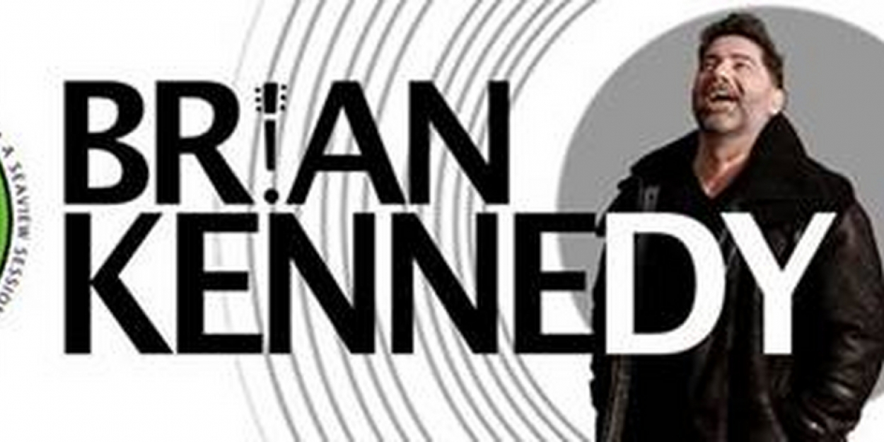 Brian Kennedy Announces Release of Latest Single and Resumes A NIGHT IN ...