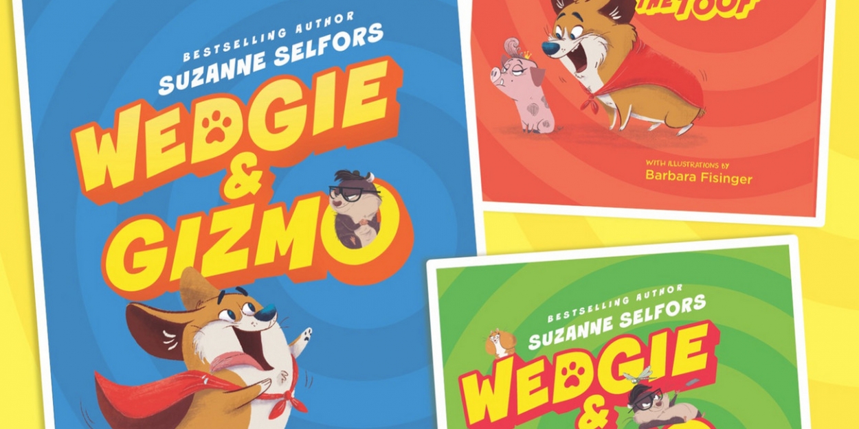 Kinsane Entertainment Acquires Rights for Book Trilogy WEDGIE AND GIZMO ...