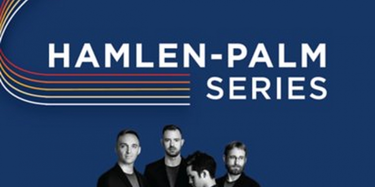 Classical Action's Hamlen-Palm Series To Feature JACK Quartet, Lisette ...