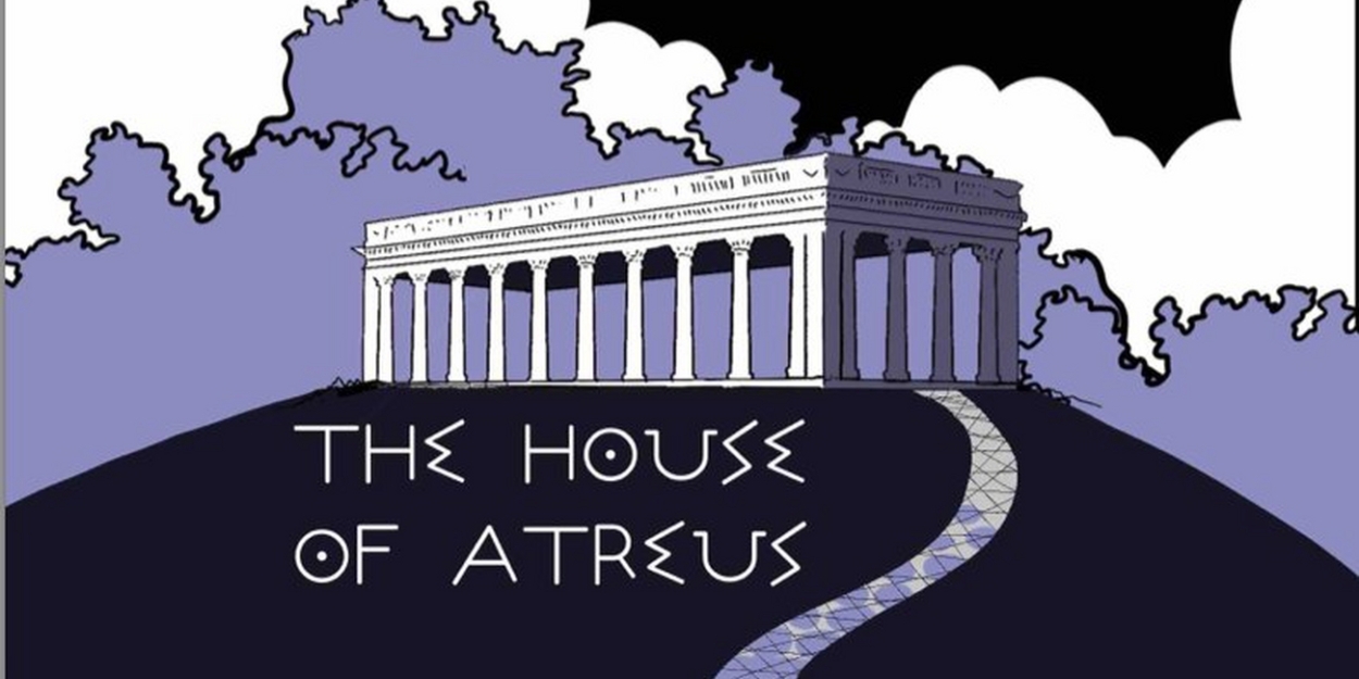 THE HOUSE OF ATREUS to Kick Off Brave New World Repertory Theatre 2022 ...